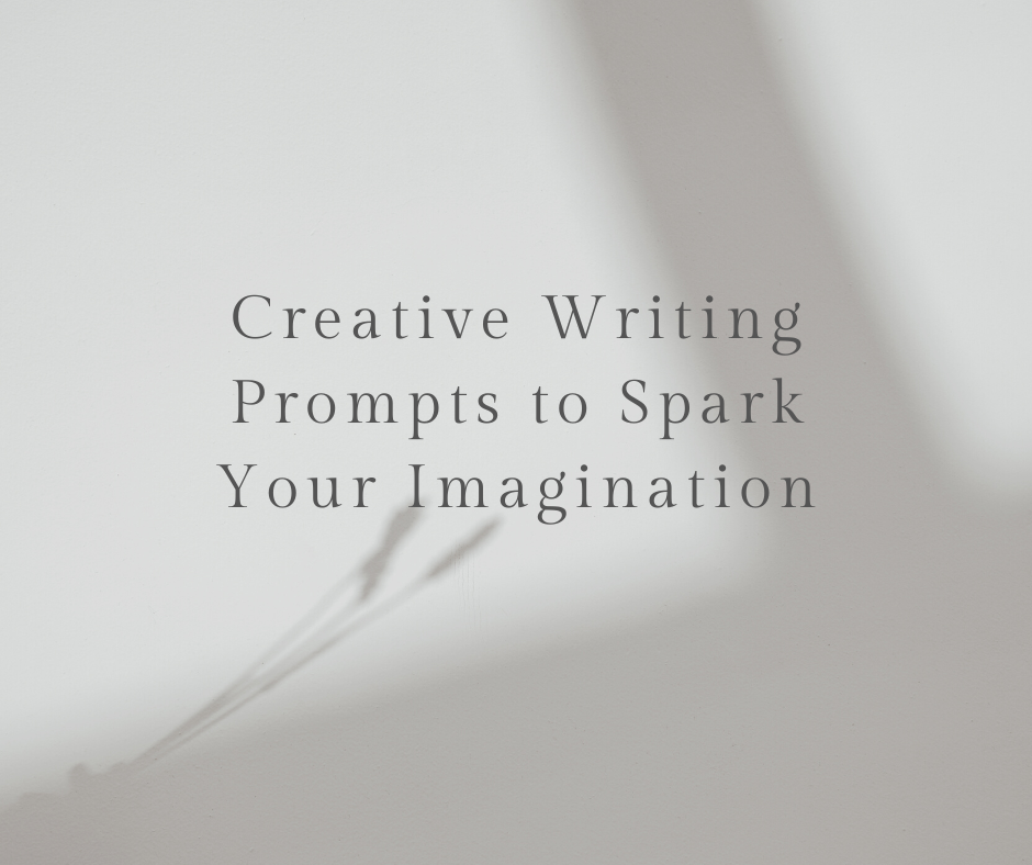 6 Creative Writing Prompts to Spark Your Imagination – Olive Pickle Pie